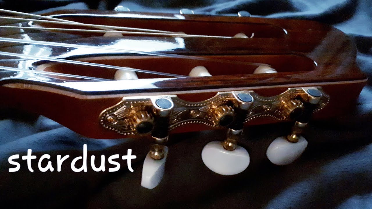 Stardust (nylon string guitar instrumental/jazz standard) - YouTube