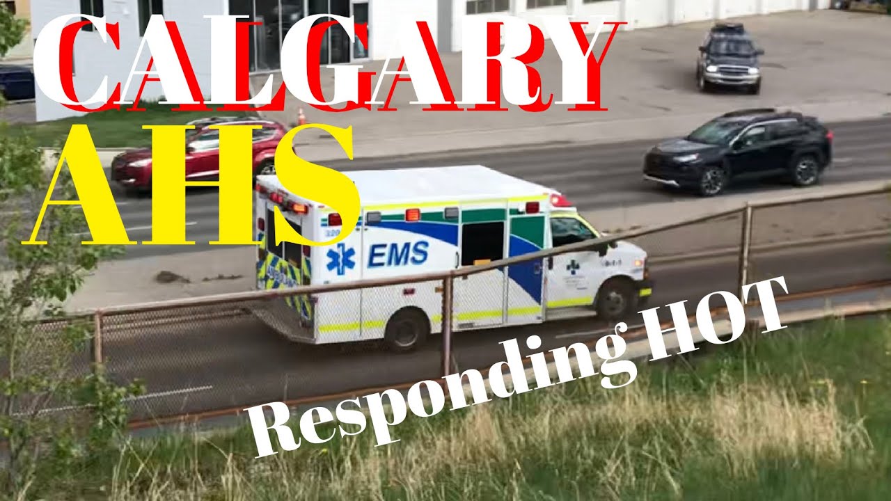 AHS | Calgary ambulance responding Code 2 - YouTube
