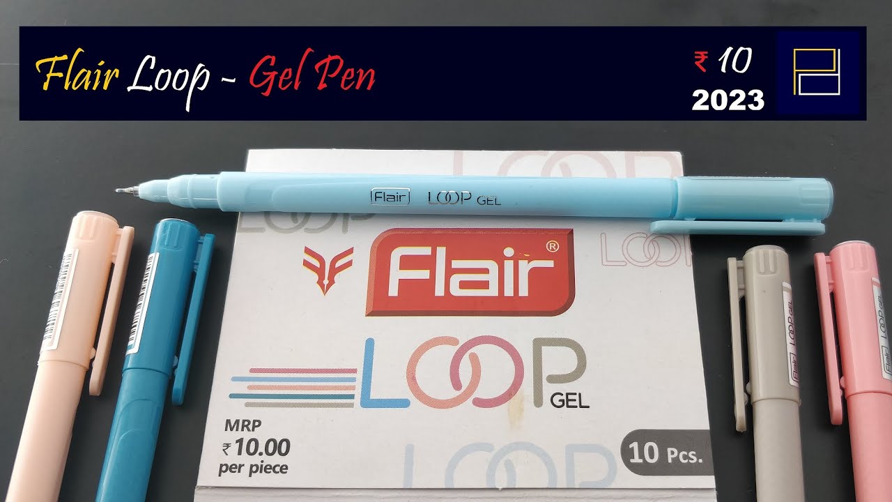 Flair LOOP Gel an INR 10 PEN - 640 - YouTube