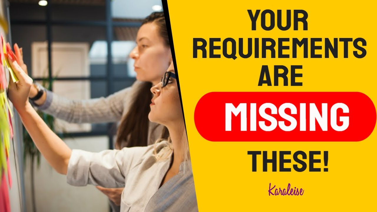 You may be missing these requirements! Tips for Business Requirements ...