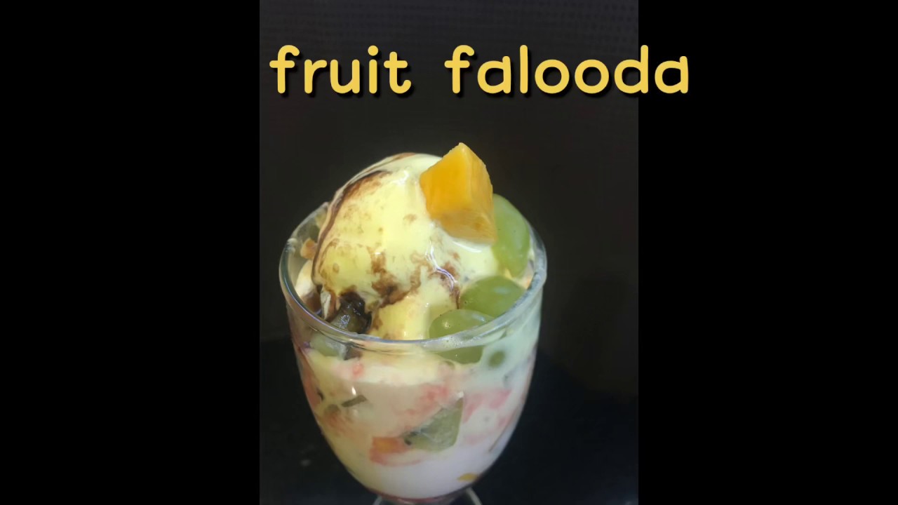 Fruit falooda recipe | ice Cream falooda - YouTube