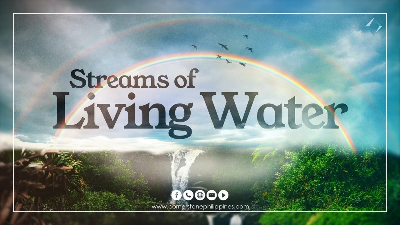 Streams of Living Water - YouTube