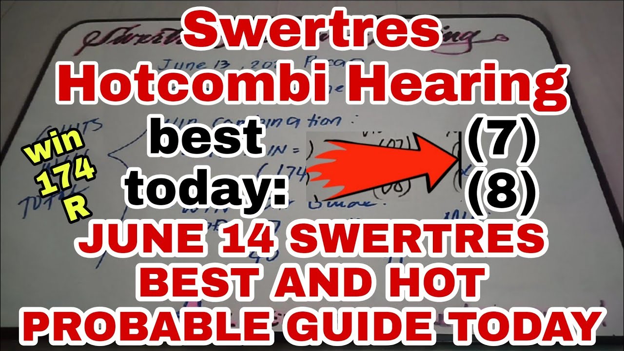 JUNE 14 SWERTRES BEST HOT PROBABLE GUIDE||(174 R) WIN CONGRATS ...