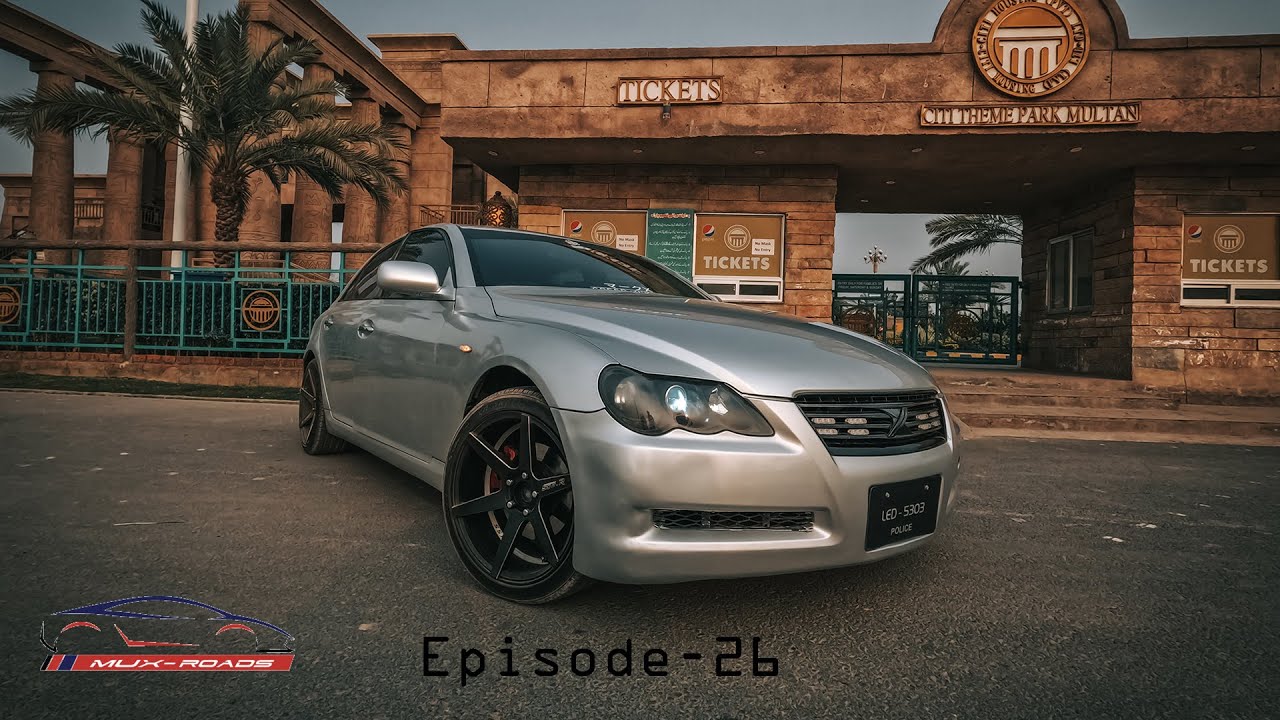 Toyota Mark X 250 Ownership Review | 2005 | Episode-26 | Mux Roads ...