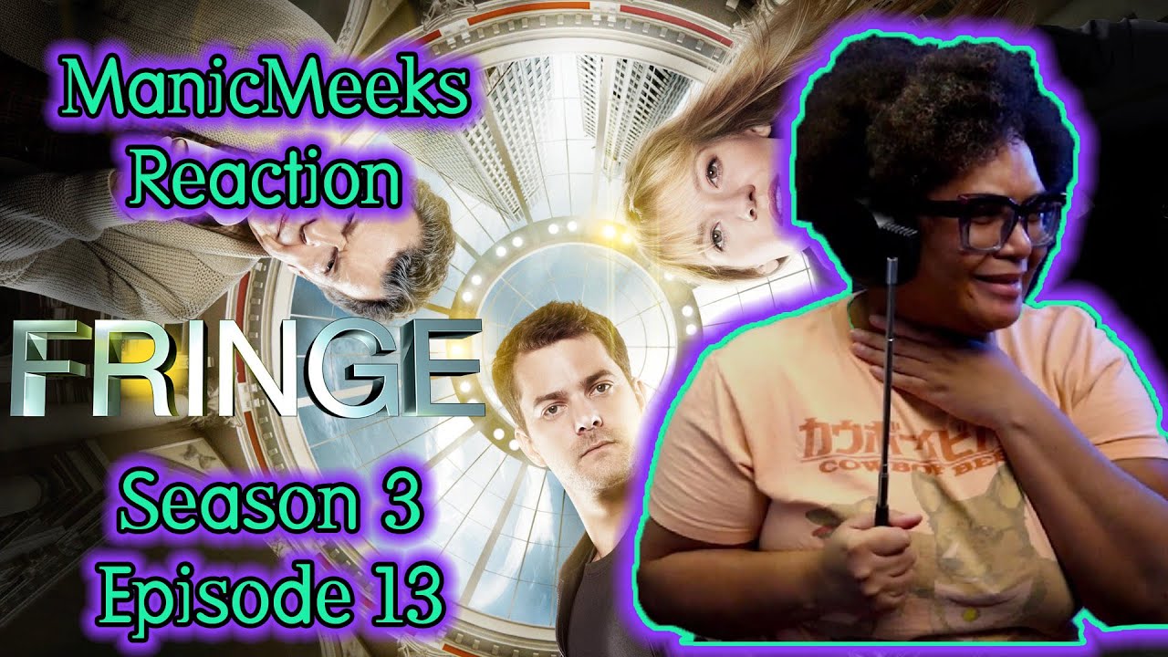 Fringe Season 3 Episode 13 Reaction! | SHUT THE FRONT DOOR! I KNEW IT ...