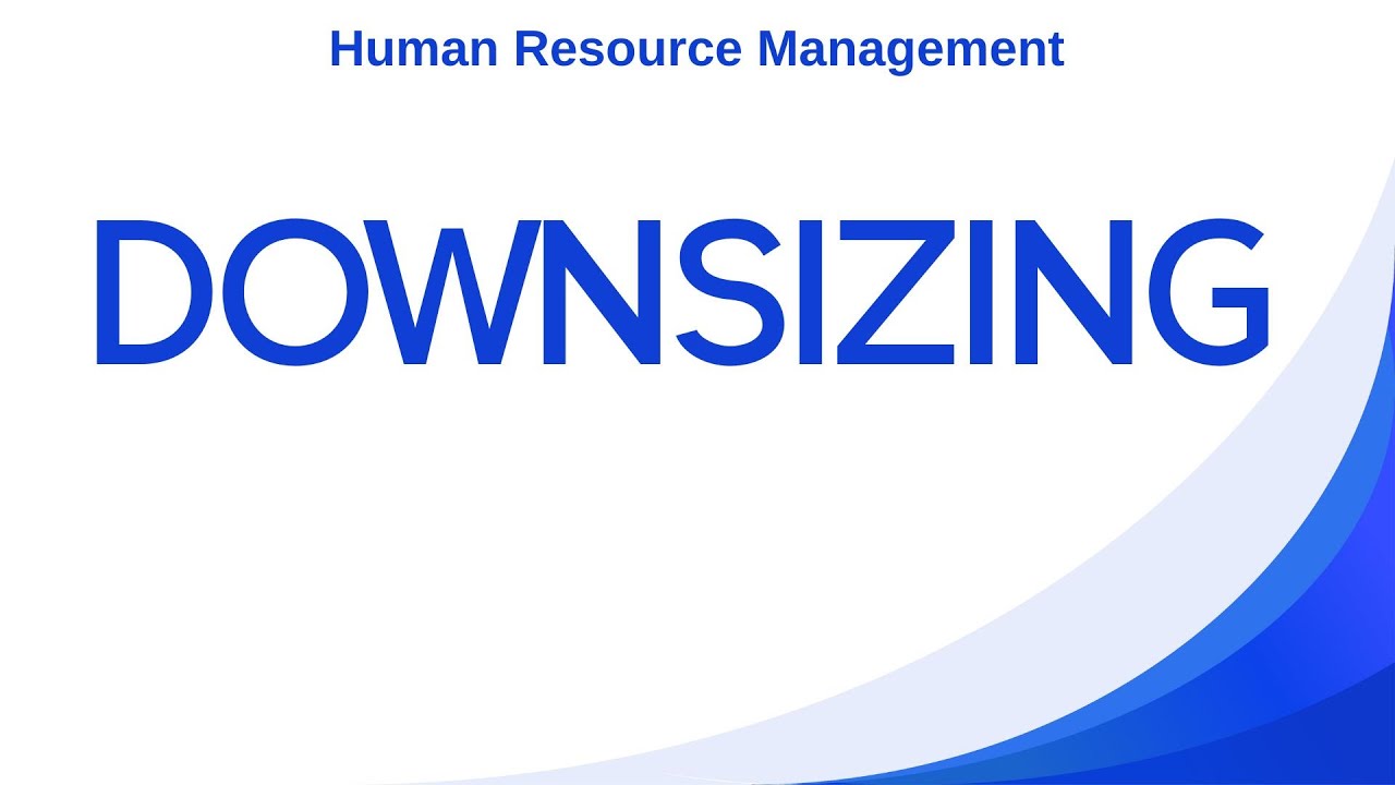 Downsizing in Hindi | Merits and Demerits of Downsizing | Reasons of Downsizing | Downsizing in ...