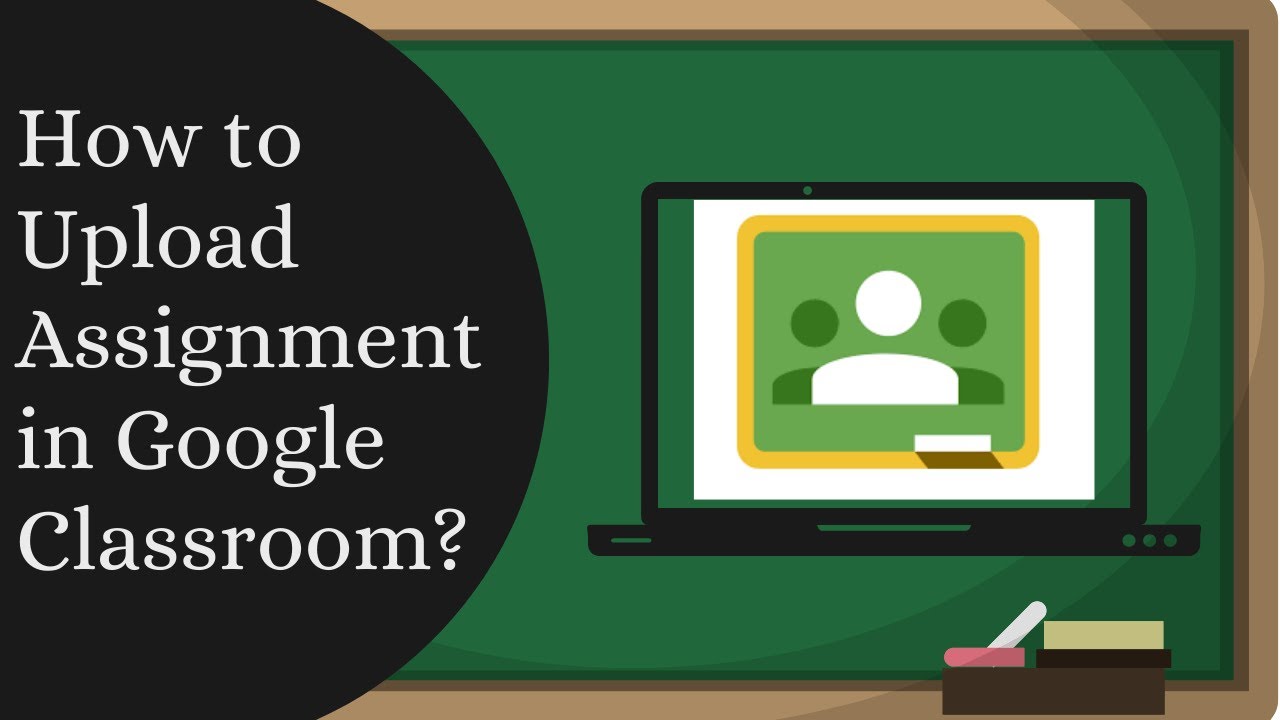 How to Upload Assignment in Google Classroom? - YouTube