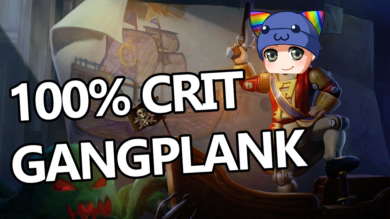 League of Legends - 100% Crit Gangplank Top - Full Game Commentary ...