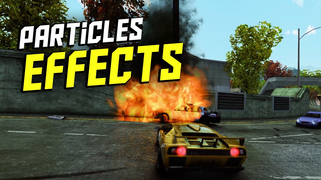 NFS Most Wanted - HD Particles Effects Mod (4K) - YouTube
