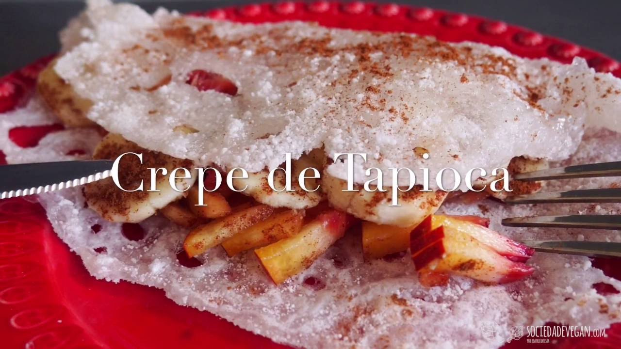 Crepes de tapioca com fruta - YouTube