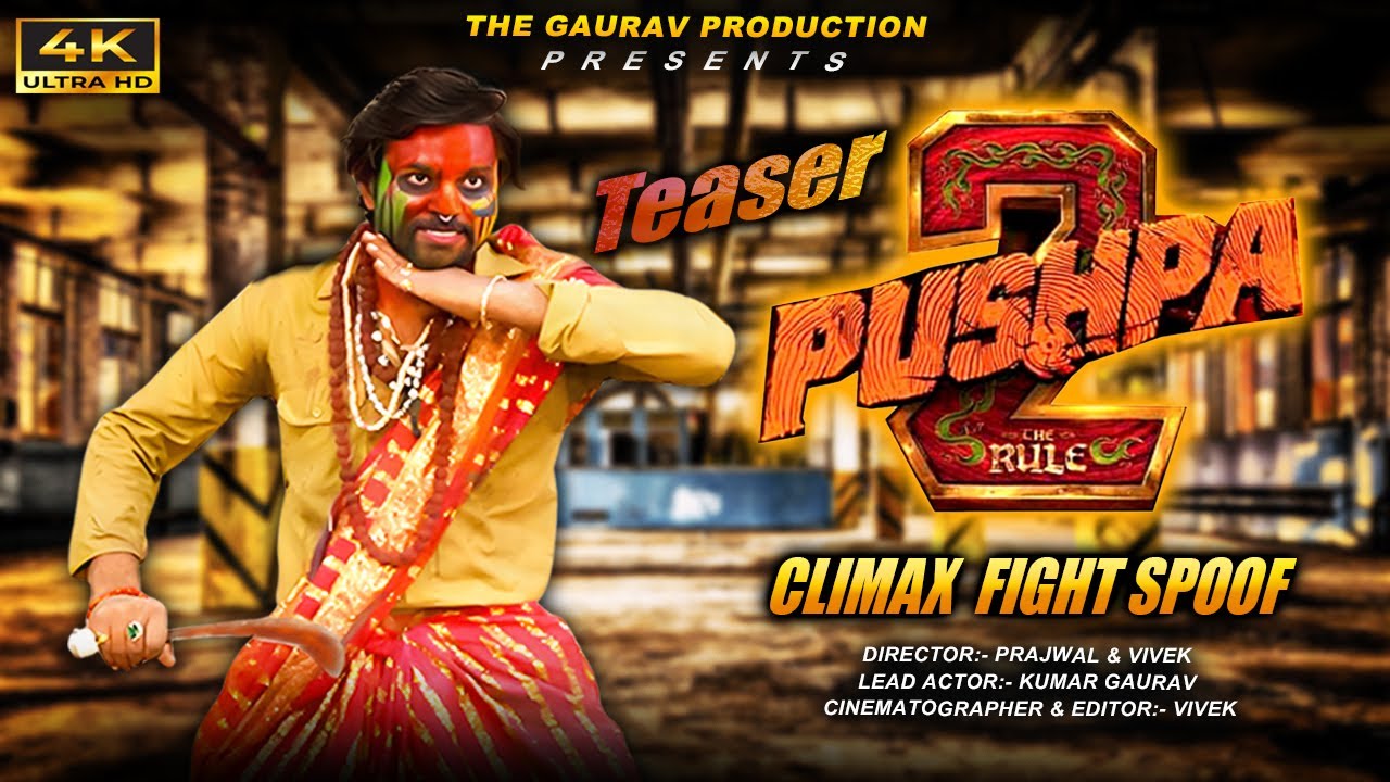 Pushpa 2 Climax Fight & Dialogue Spoof Teaser In Hindi | The Gaurav ...