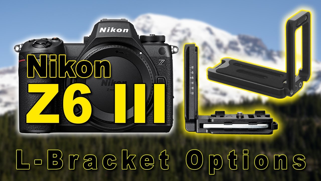 Nikon Z6III L-Bracket (2 Great Options) - YouTube