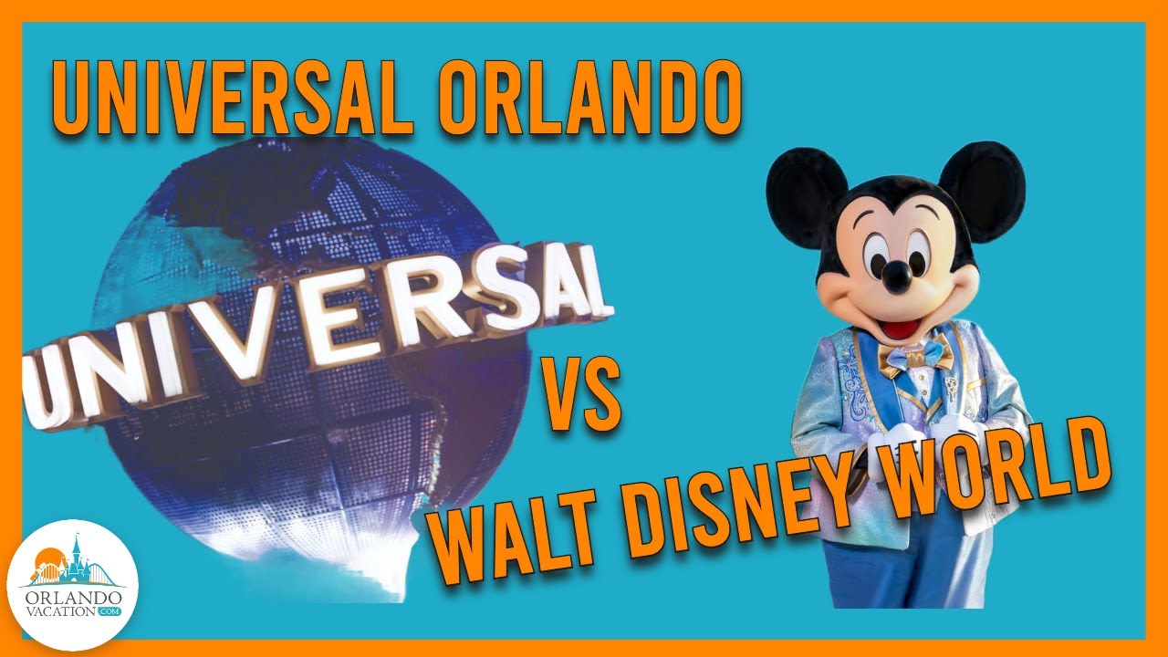 Disney vs Universal Orlando : What's the difference between Disney ...