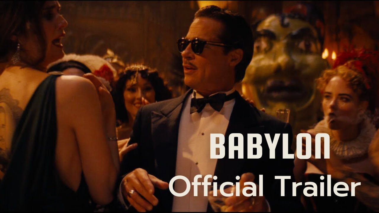 BABYLON | Official Trailer (Uncensored) – Brad Pitt, Margot Robbie ...