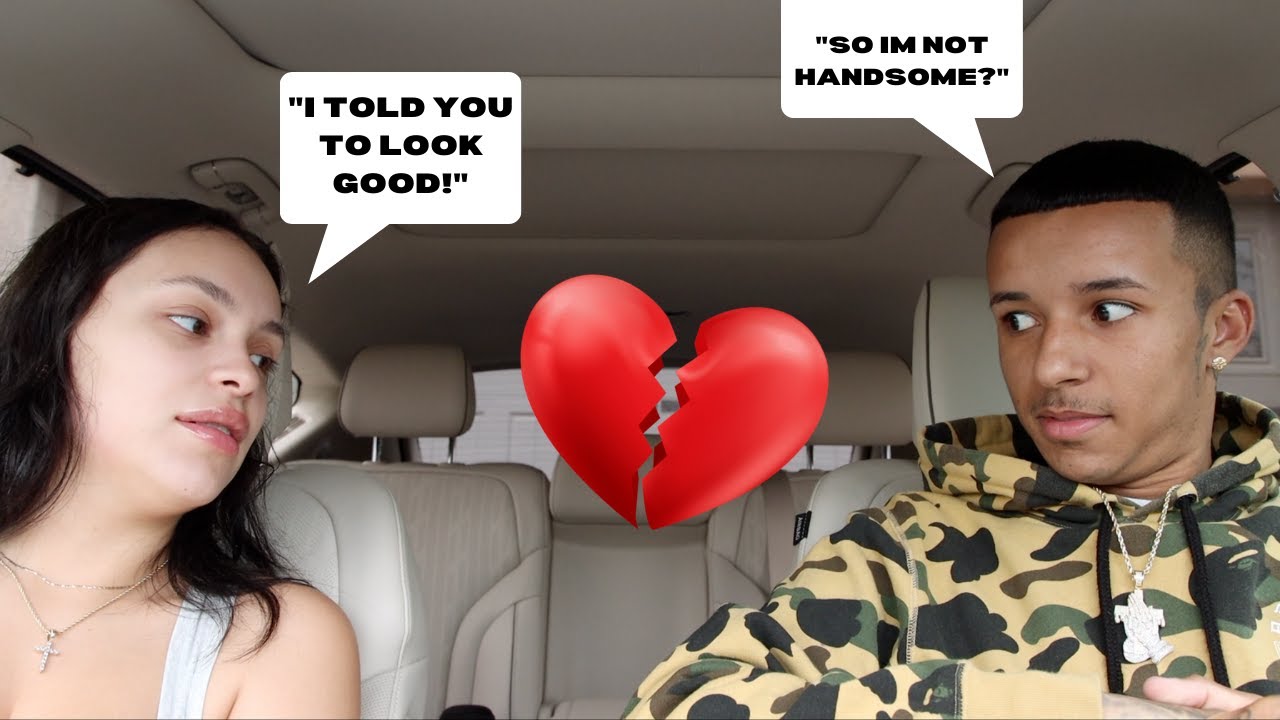 I Told You To LOOK GOOD...*PRANK ON BOYFRIEND* 💔 - YouTube