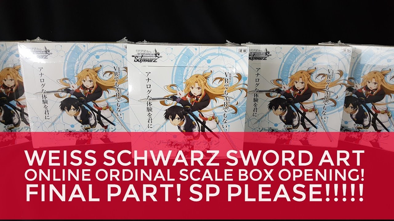 Weiss Schwarz Sword Art Online Ordinal Scale FINAL OPENING!!! SP PLEASE ...
