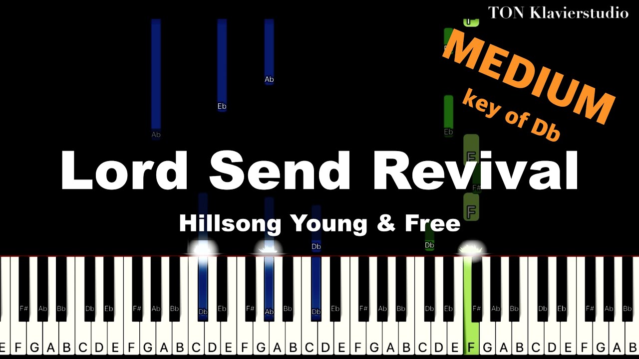 Hillsong Young & Free - Lord Send Revival (Key of Db) | MEDIUM Piano ...
