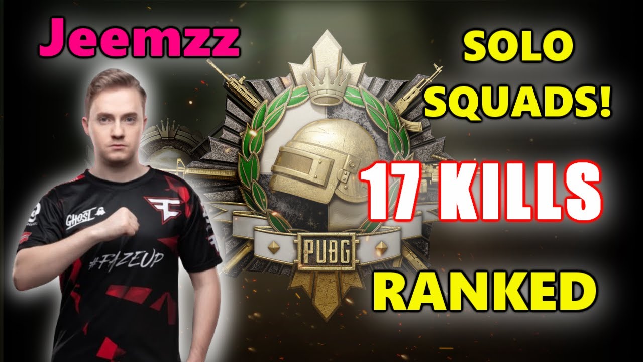 FaZe Jeemzz - 17 KILLS - RANKED - SOLO SQUADS! - PUBG - YouTube