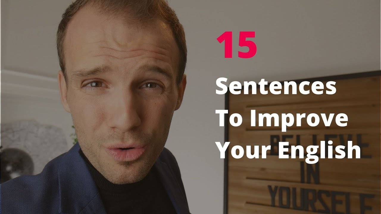 15 English Sentences To Speak Better English YouTube 15-english-sentences-to-speak-better-english-youtube