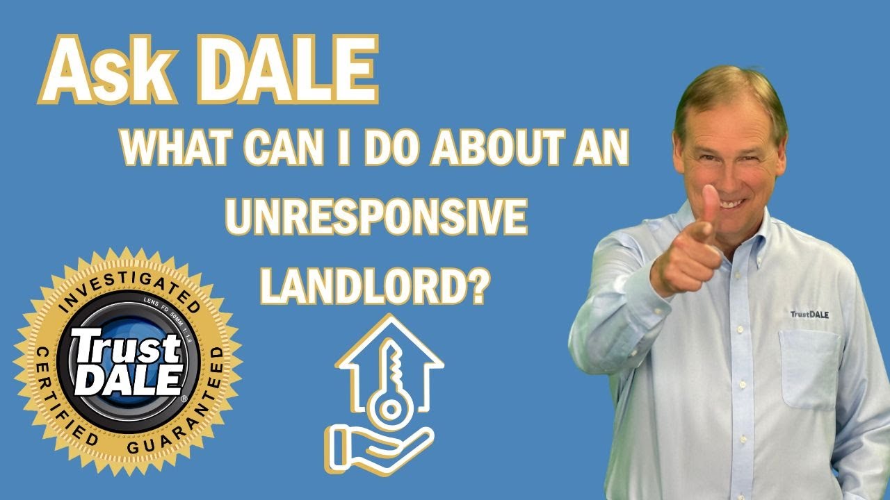 Ask Dale: What Can I Do About an Unresponsive Landlord? - YouTube