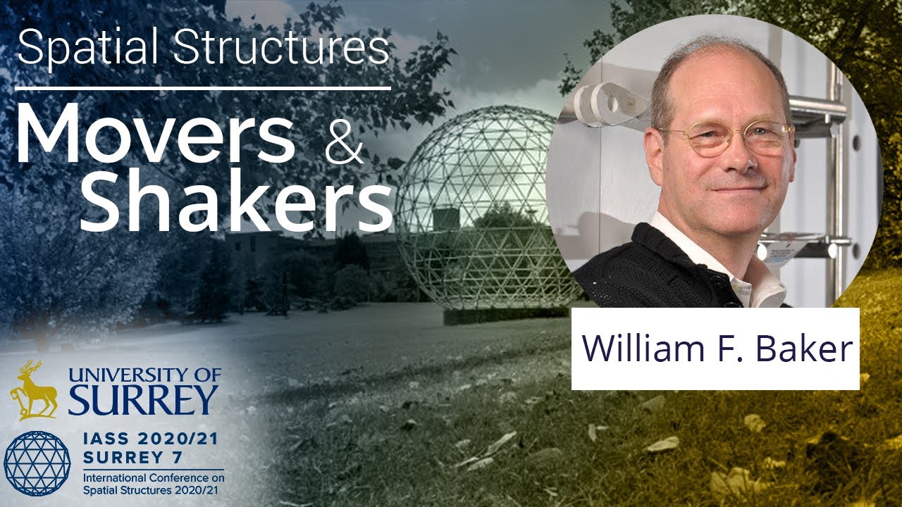 'Spatial Structures; Movers and Shakers' - with William F. Baker - YouTube