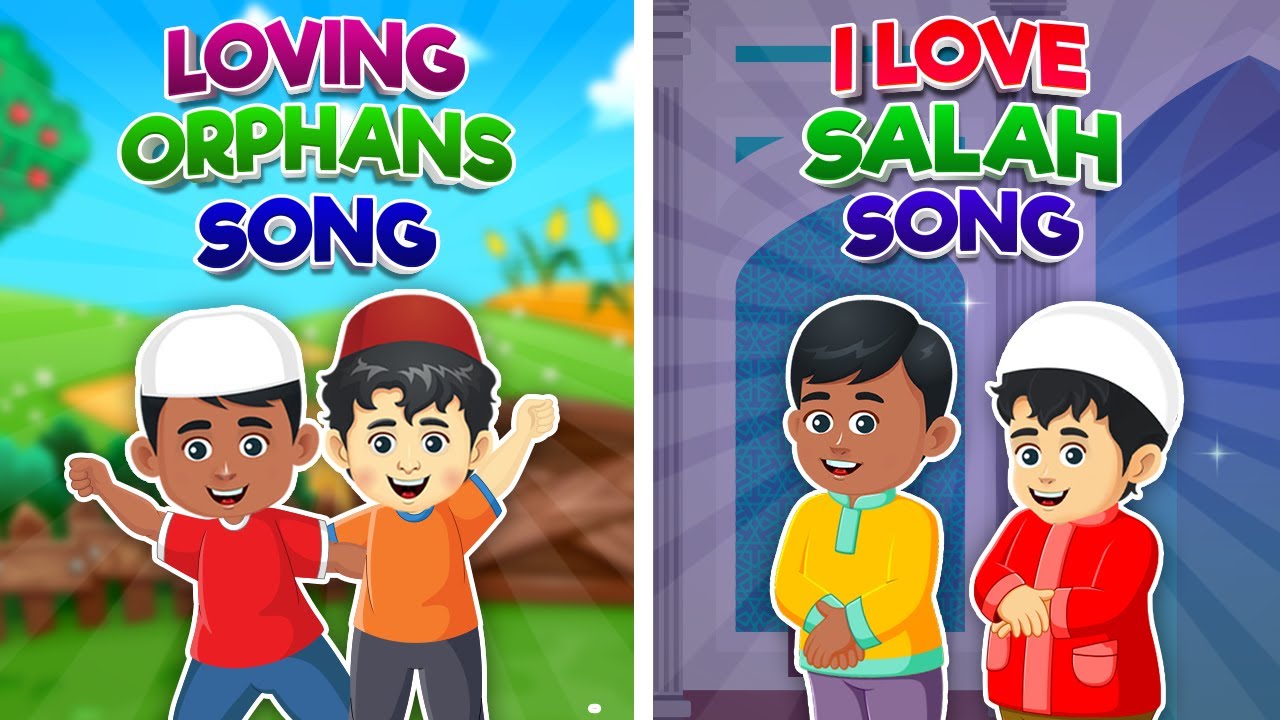 Loving Orphans Song + I Love Salah Song I Nasheed - YouTube