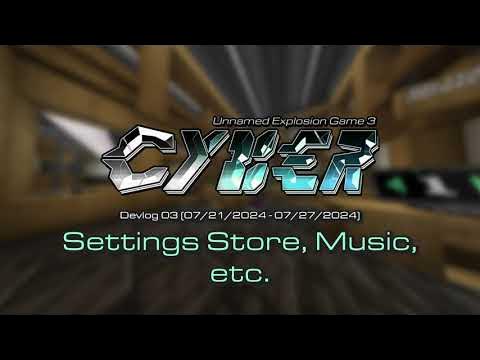 UEG CYBER Devlog #03: Settings Store, Music, etc. - YouTube