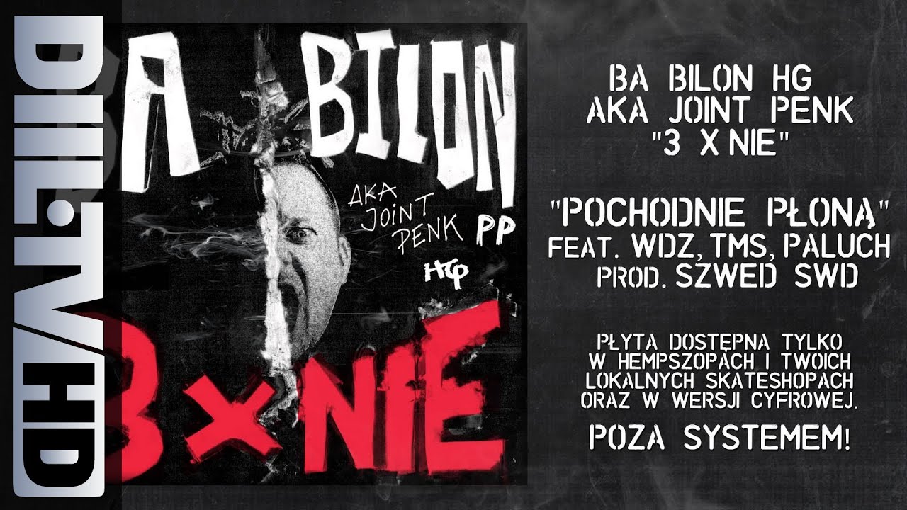 Bilon HG - Pochodnie Płoną feat. Wilku WDZ, TMS, Paluch (prod. Szwed ...
