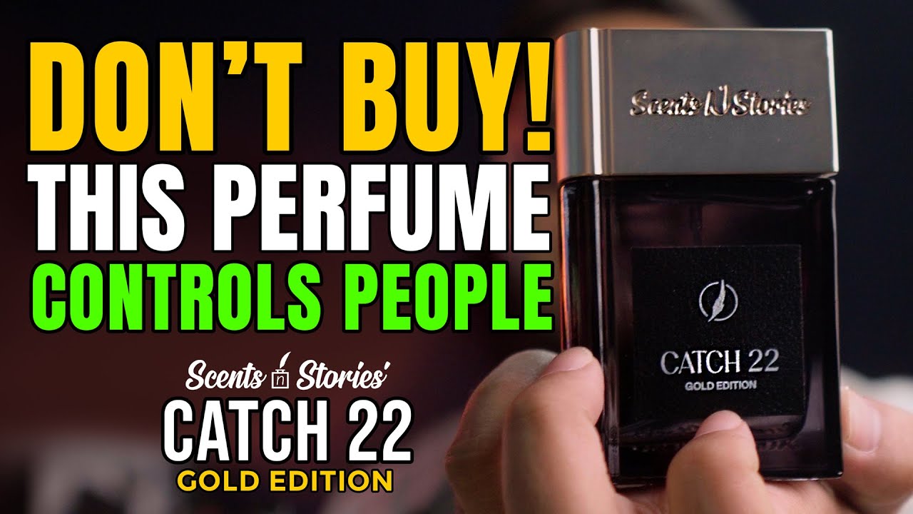 Budget Perfume Essential Every Pakistani Needs - Catch 22 Gold Edition ...
