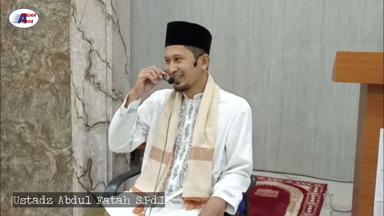 Ciri-Ciri Orang Bertaqwa || Ust. Abdul Fatah, SHI - YouTube