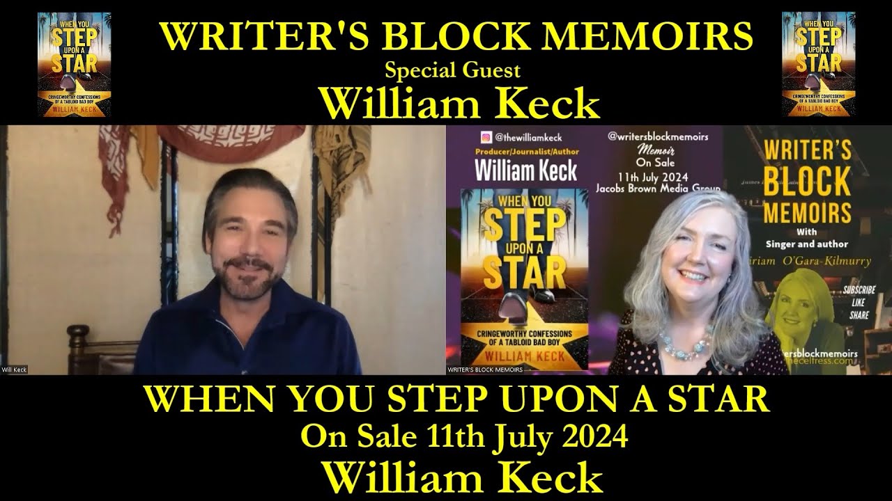William Keck, Hollywood Producer on WRITER'S BLOCK MEMOIRS with Miriam ...