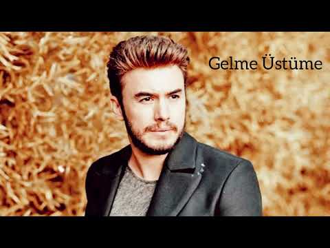 Mustafa Ceceli - Gelme Üstüme