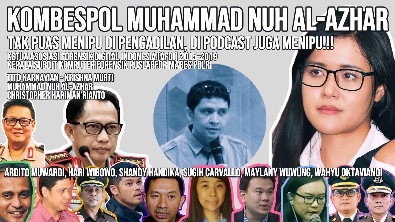 KOMBESPOL MUHAMMAD NUH AL-AZHAR BUKAN HANYA MENIPU DI SIDANG, TETAPI ...