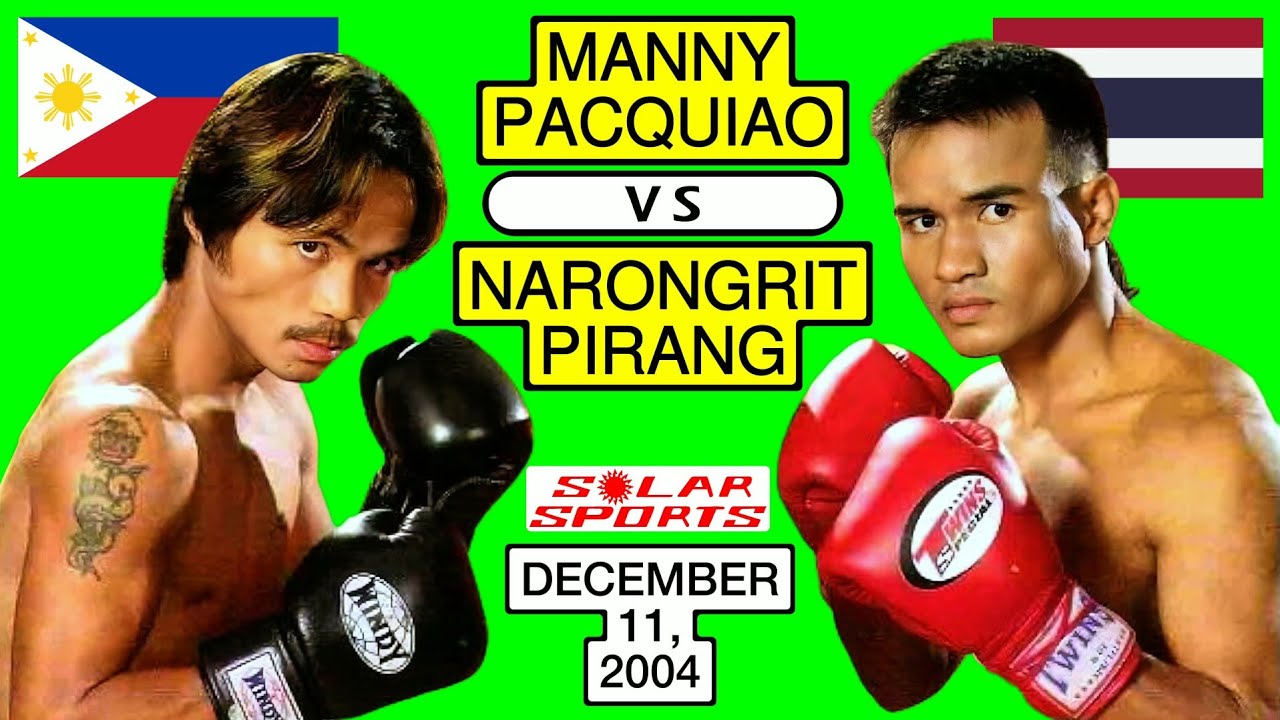 (43) | Manny Pacquiao 🇵🇭 VS 🇹🇭 Narongrit Pirang | December 11, 2004 ...