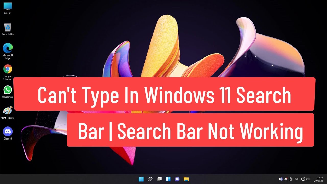 Can't Type In Windows 11 Search Bar Fixed | Fix Windows 11 Search Bar ...