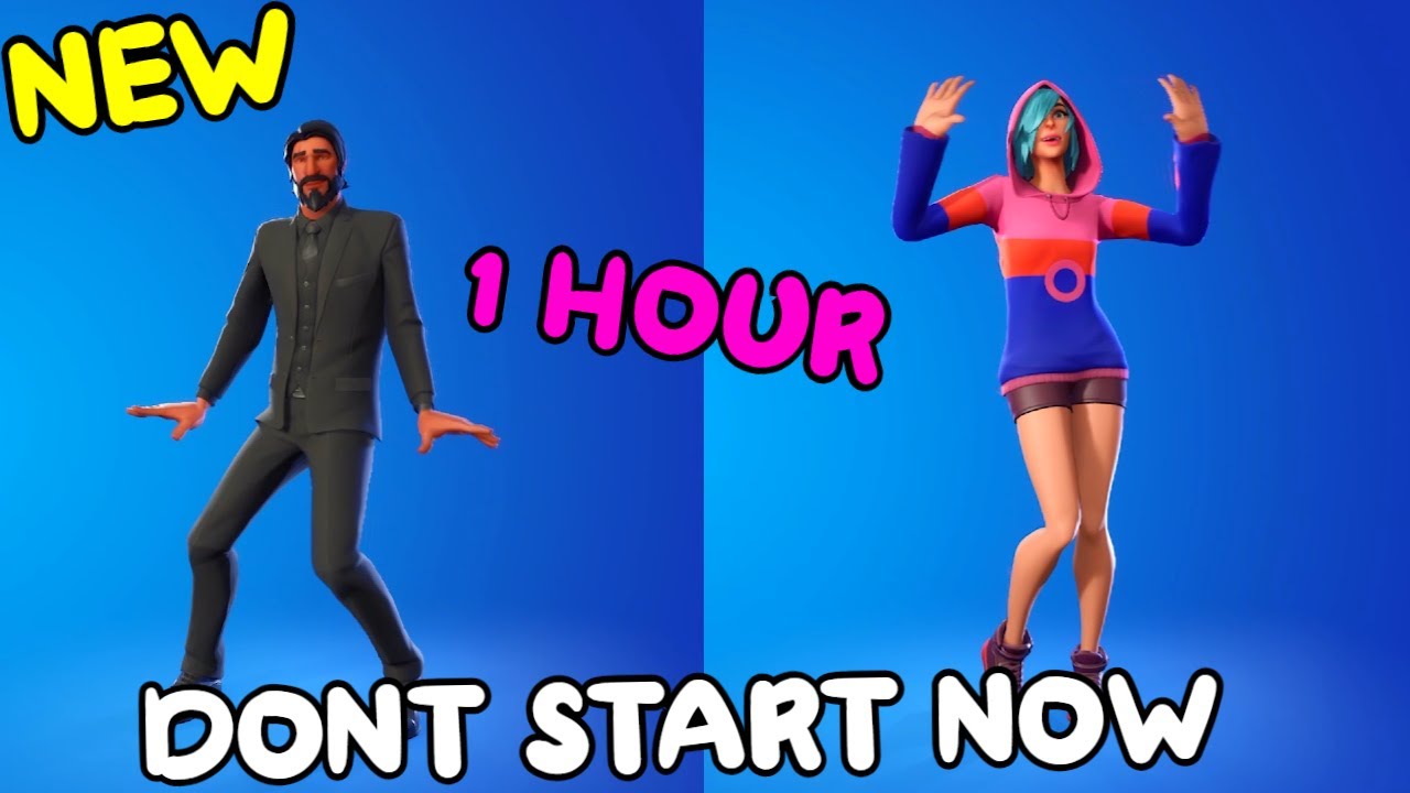 Fortnite Dont Start Now Emote 1 Hour Youtube