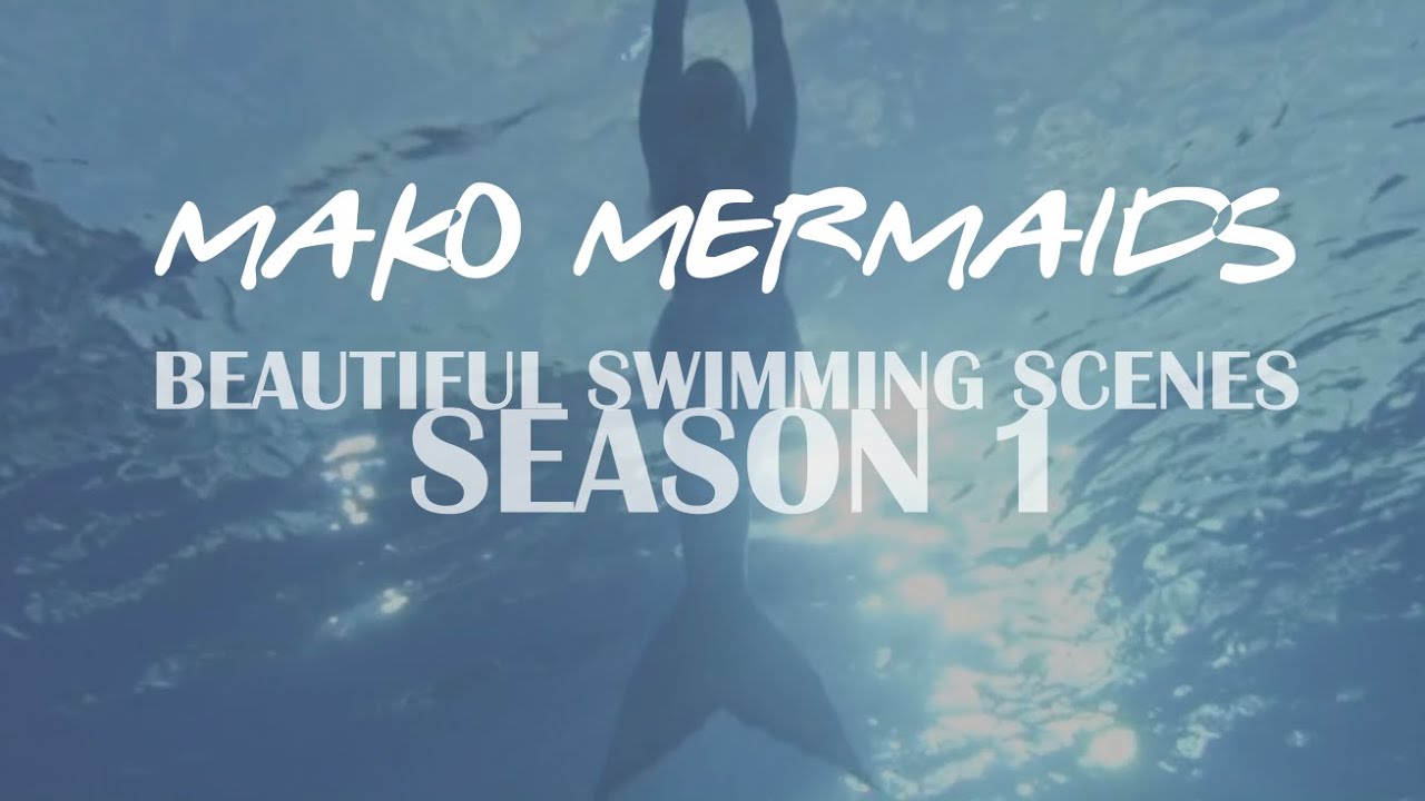 Mako Mermaids | Swimming Scenes (Season 1) - YouTube