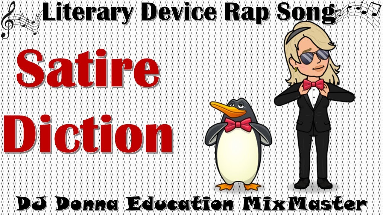 Lit. Device Rap (18 of 21) #100 Satire with a Diction Lesson - YouTube