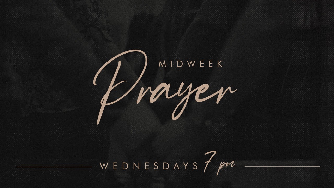 Midweek Prayer - YouTube