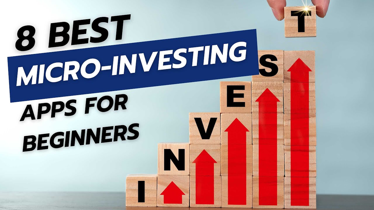 8 Best Micro Investing Apps (2025) for Beginners - YouTube