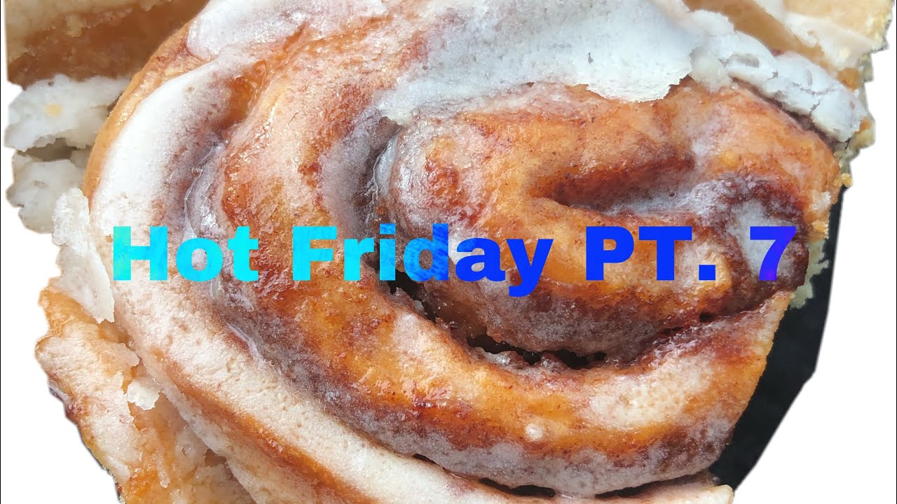 HOT FRIDAY PART 7 - YouTube
