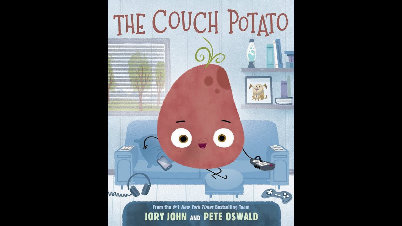 The Couch Potato by Jory John & Pete Oswald | Read by Grandmama - YouTube