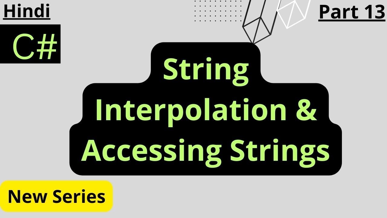Whats Holding You Back From Mastering String Interpolation In Csharp Youtube