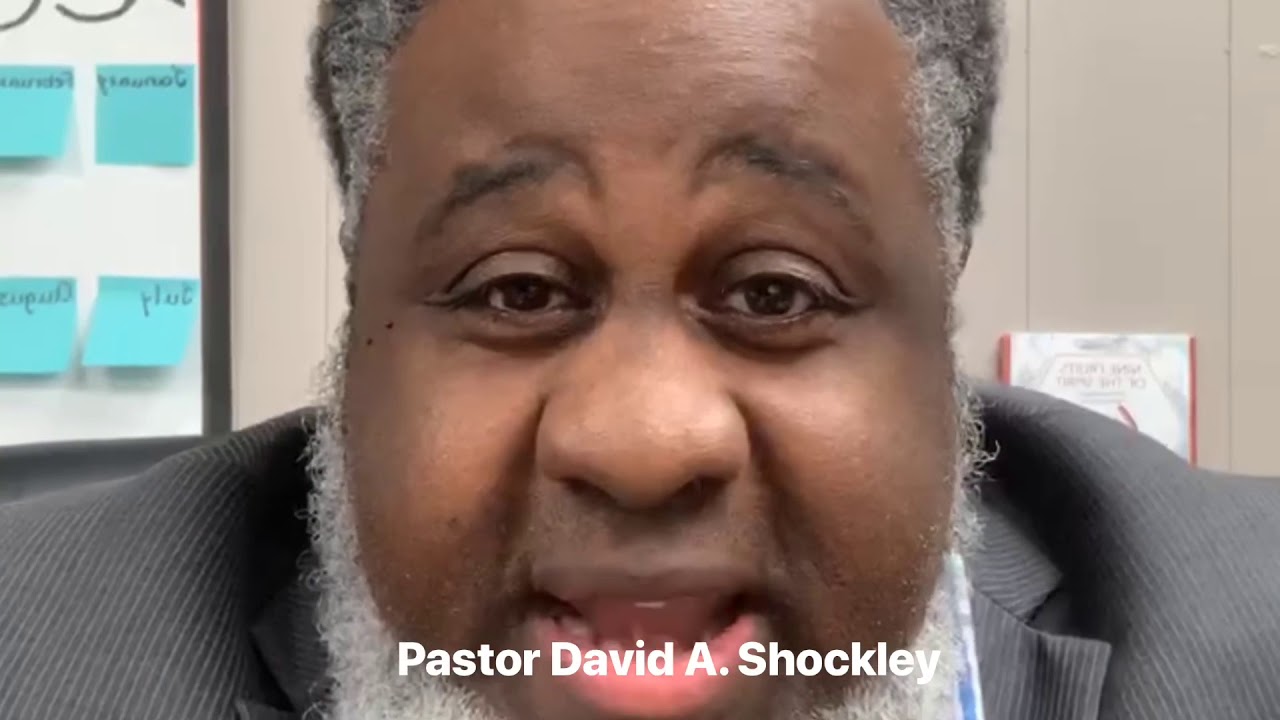 4 Inspiring 2020 Motivational Tips from Pastor David A. Shockley, Jesus ...