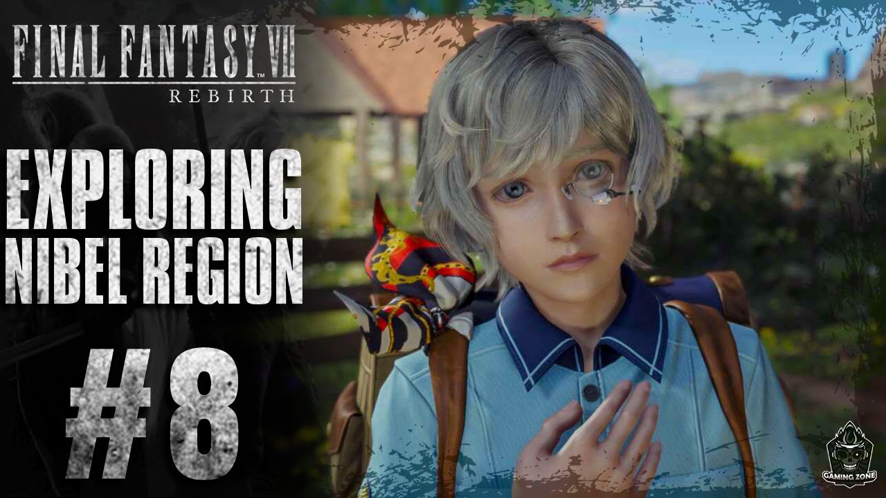 Final Fantasy 7 Rebirth Remake Gameplay Part 8 Exploring Nibel Region ...