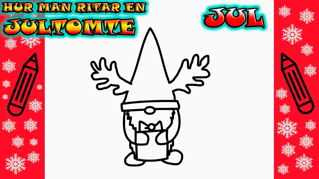 JULTECKNINGAR | Hur man ritar EN TOMTE | Rita Det Själv | Lär dig att ...
