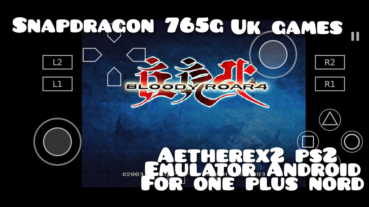 Bloody Roar 4 | Aethersx2 PS2 Emulator | Android Snapdragon 765G| Gameplay | Uk Games - YouTube