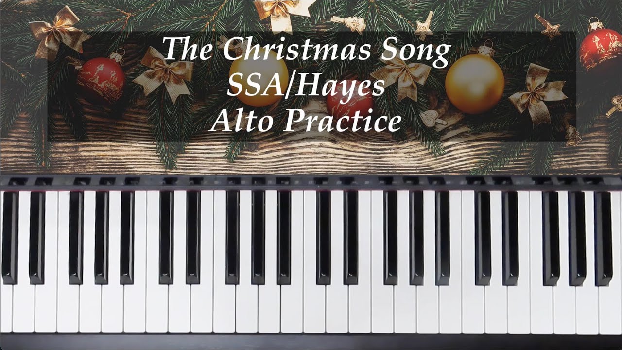 The Christmas Song - SSA - Hayes - Alto Practice with Brenda - YouTube