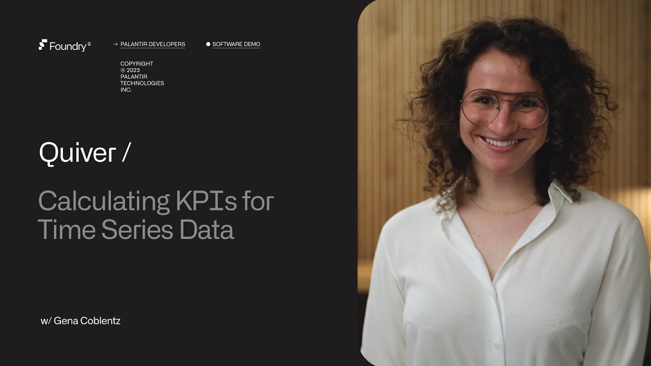 Quiver | Calculating KPIs for Time Series Data in Palantir Foundry ...