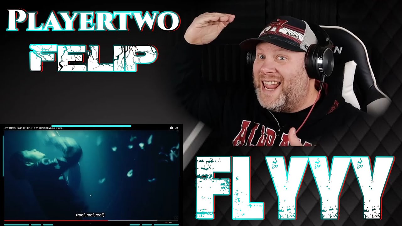 PLAYERTWO Feat. FELIP - FLYYY (Official Music Video) | REACTION - YouTube